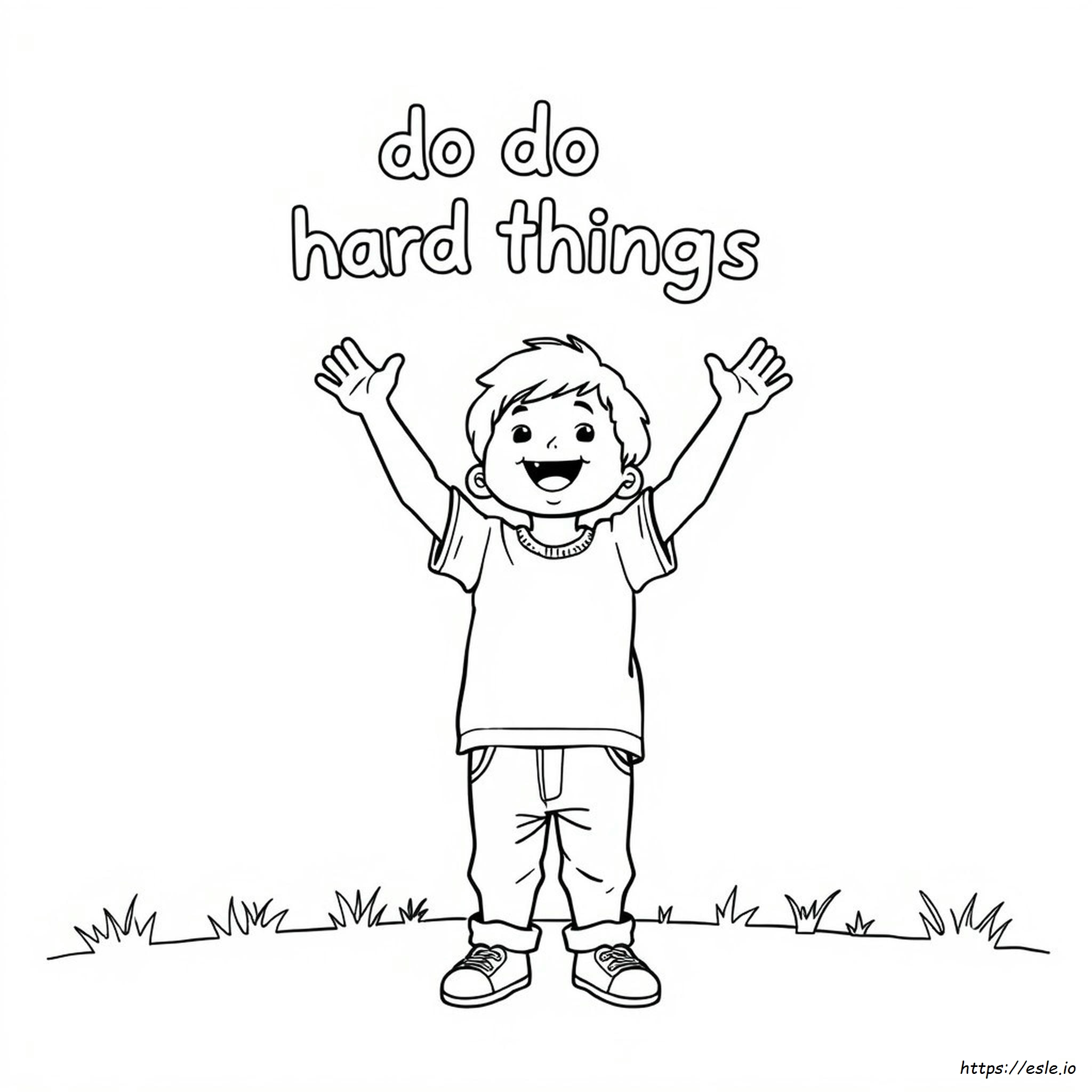 Coloriage Je Peux Faire Des Choses Difficiles Gratuit